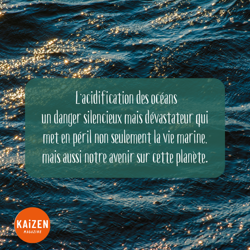 L'acidification des océans et ses répercussions dramatiques